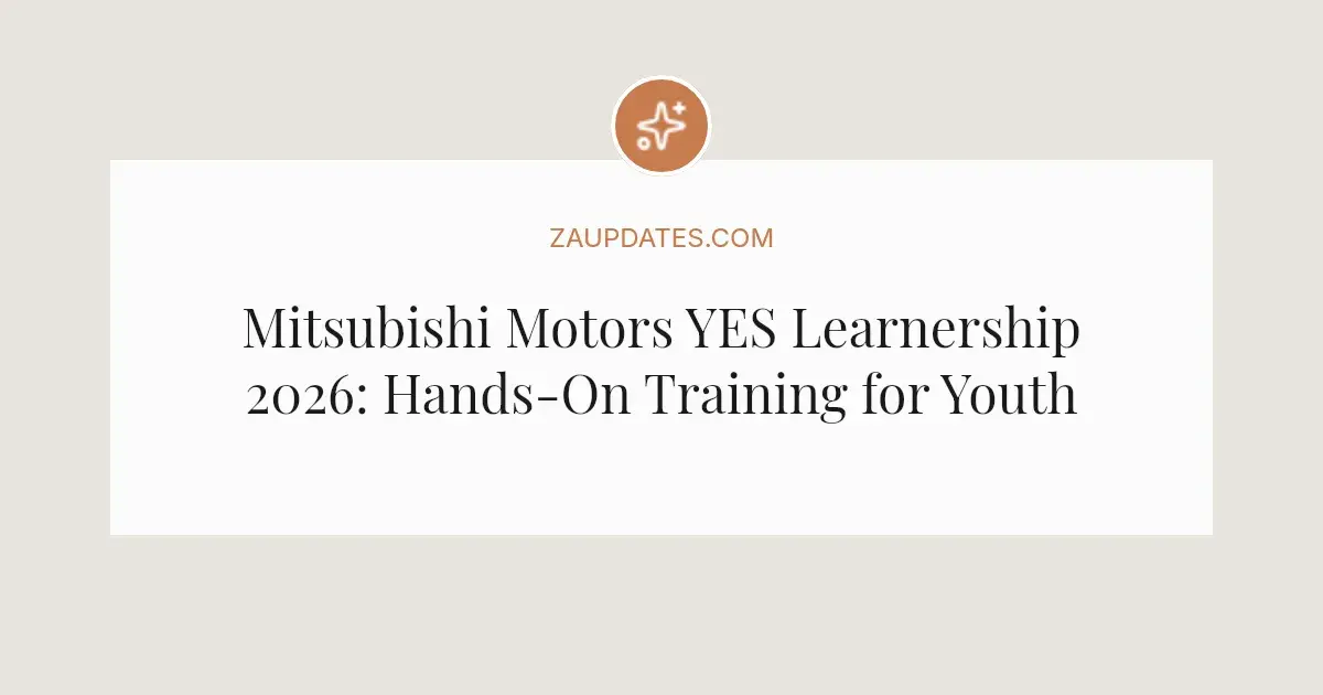 Mitsubishi Motors YES Learnership 2026: Hands-On Training for Youth ...